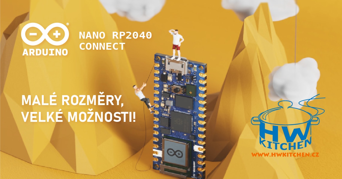 Arduino Nano RP2040 Connect je TU! - Bastlírna HWKITCHEN